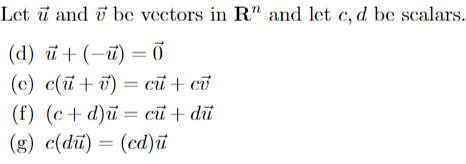 Solved Let u and v be vectors in Rn and let c,d be scalars. | Chegg.com