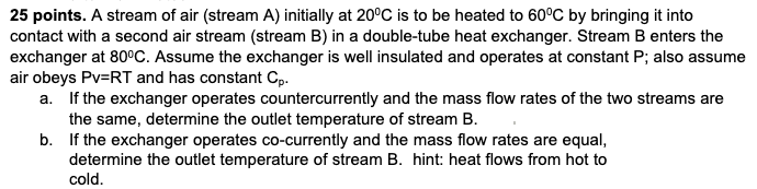 Solved 25 points. A stream of air (stream A ) initially at | Chegg.com
