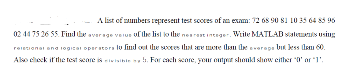 Solved A list of numbers represent test scores of an exam: | Chegg.com
