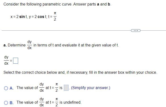 Solved Consider the following parametric curve. Answer parts | Chegg.com
