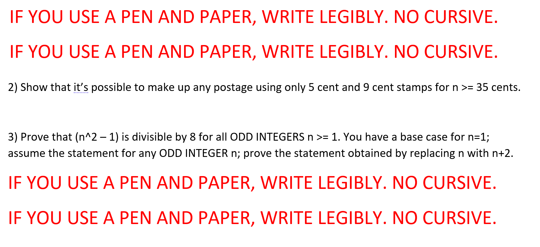 Solved IF YOU USE A PEN AND PAPER, WRITE LEGIBLY. NO | Chegg.com