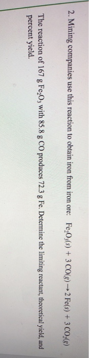 Solved 2 Mining Companies Use This Reaction To Obtain Iron