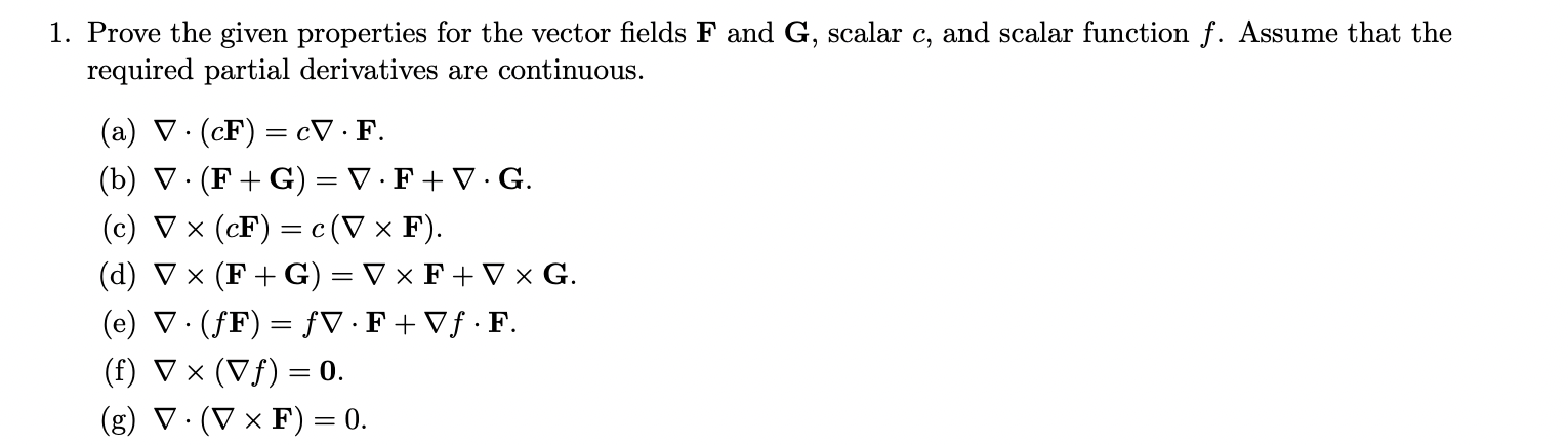 Solved 1. Prove the given properties for the vector fields F | Chegg.com