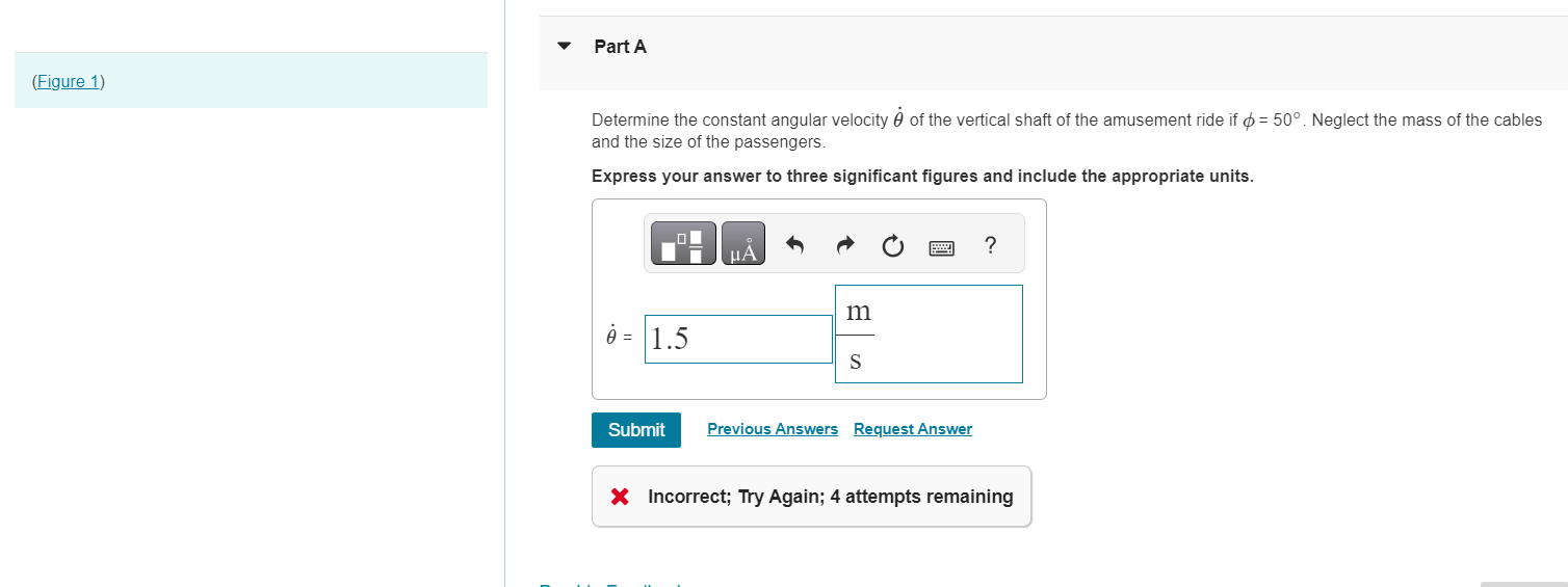 Solved Part A (Figure 1) Determine the constant angular | Chegg.com