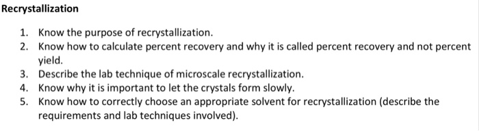 Solved Recrystallization 1. Know the purpose of | Chegg.com