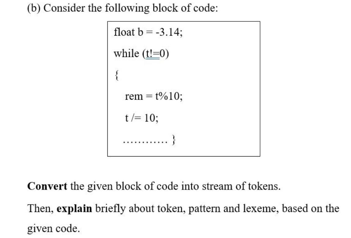 Solved B Consider The Following Block Of Code Float B