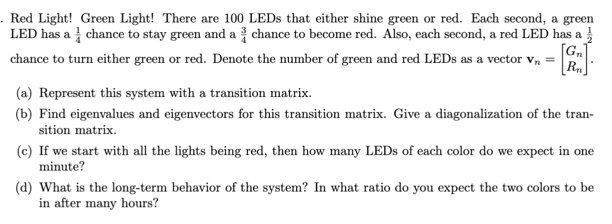 Solved by an EXPERT Red Light! Green Light! There are 100 ﻿LEDs that | Chegg.com