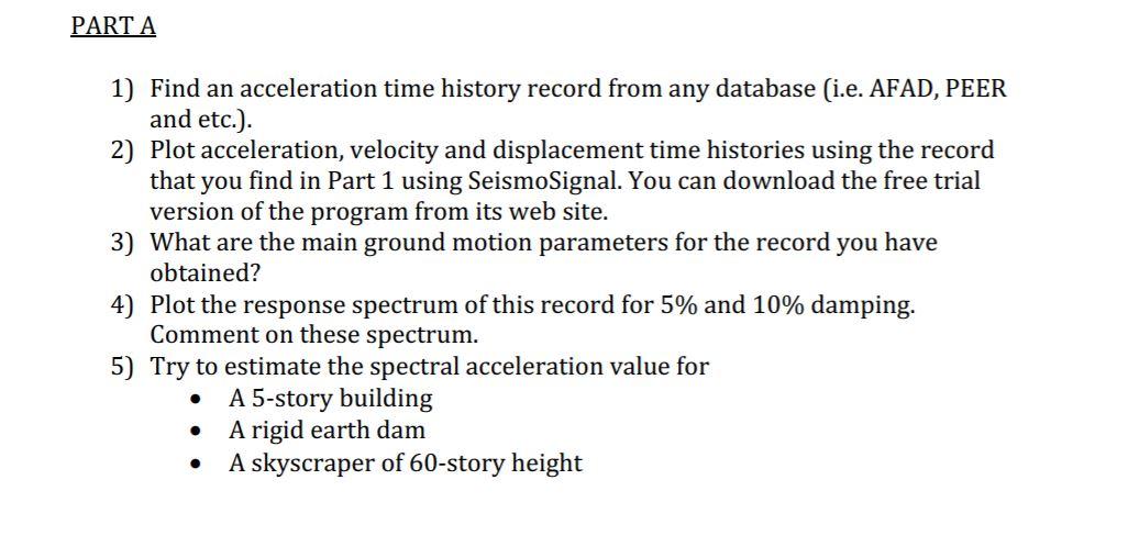 Solved PART A 1) Find an acceleration time history record | Chegg.com