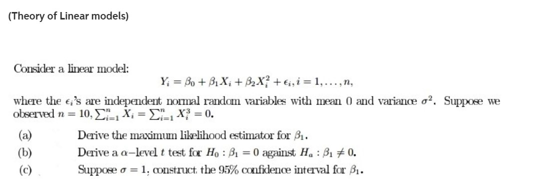 Solved (Theory of Linear models) Consider a linear model: Y; | Chegg.com