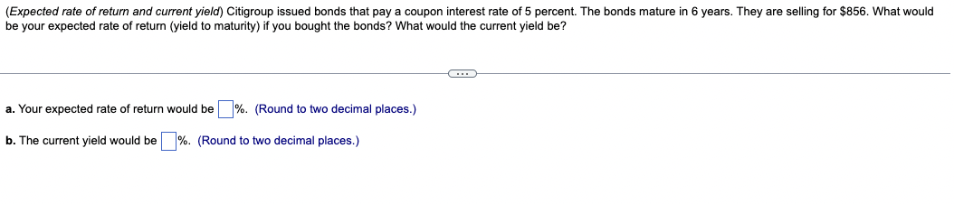 Solved (Expected rate of return and current yield) Citigroup | Chegg.com