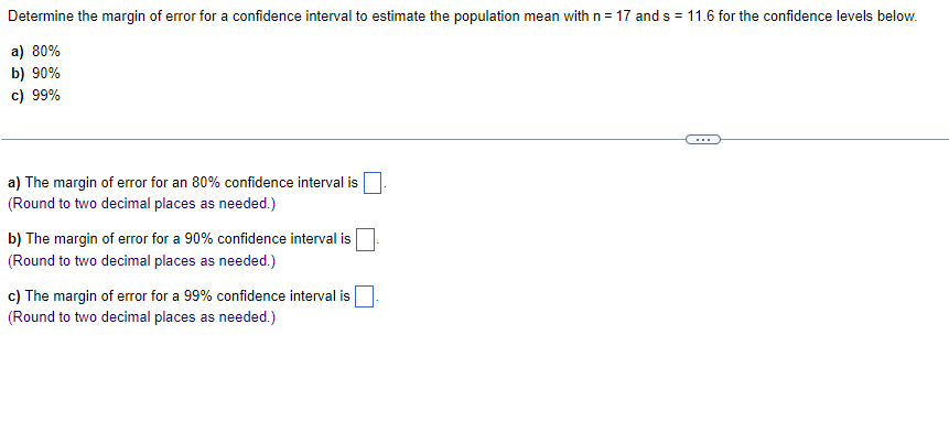 Solved Determine the margin of error for a confidence | Chegg.com