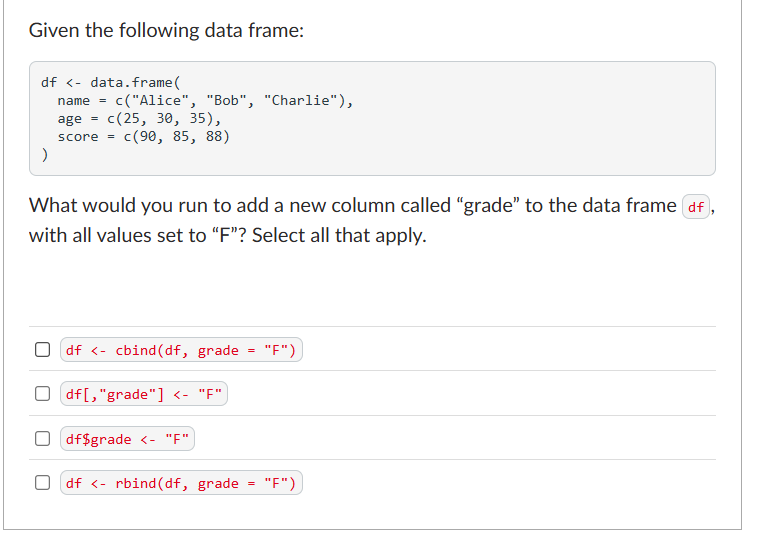Solved Given the following data frame:```df