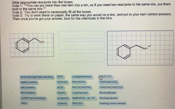Solved Slide appropriate reactants into the boxes. Note 1: | Chegg.com Solved Slide appropriate reactants into the boxes. Note 1: | Chegg.com