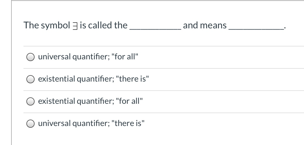 Solved The symbol 3 is called the and means universal | Chegg.com