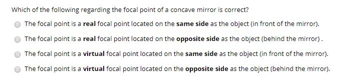Solved Which of the following regarding the focal point of a | Chegg.com