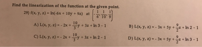 Solved Find the linearization of the function at the given | Chegg.com