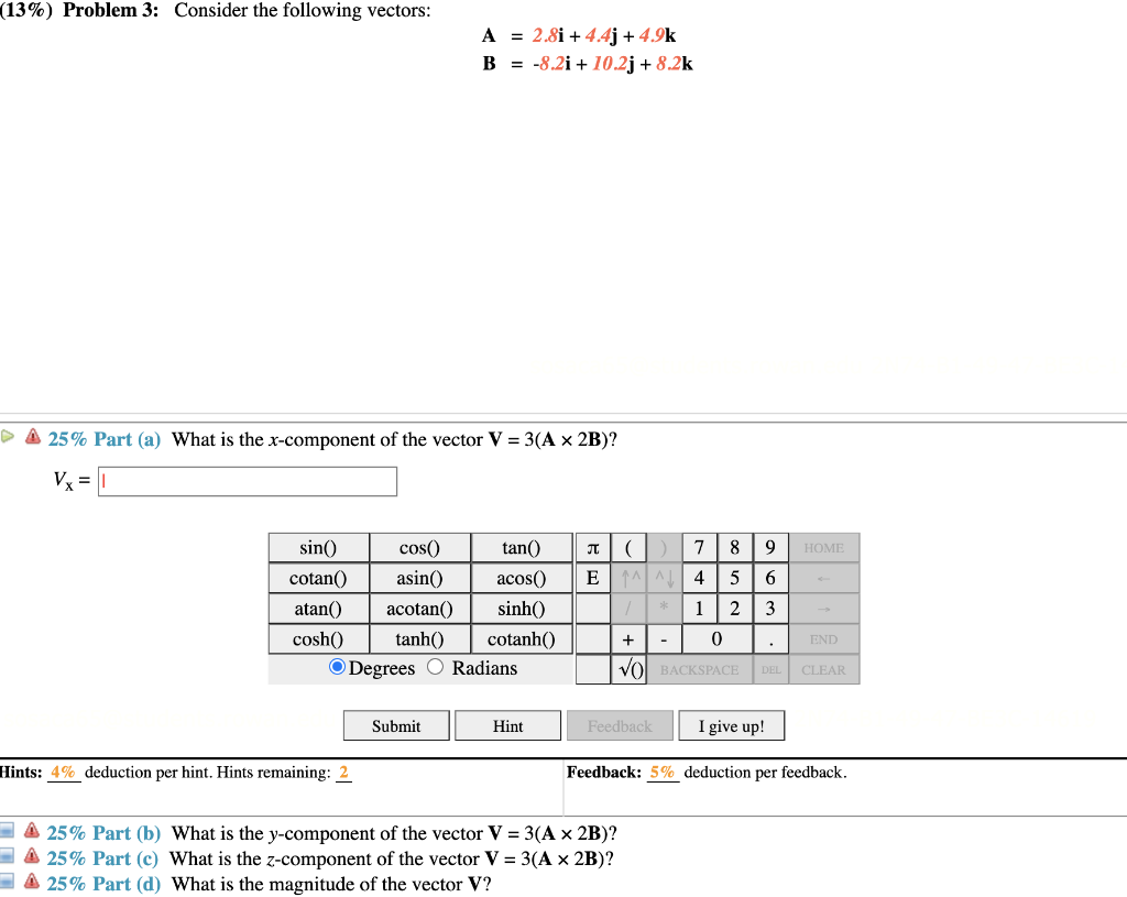 Solved (13%) Problem 3: Consider the following vectors: A = | Chegg.com
