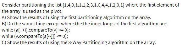 Solved Consider partitioning the list | Chegg.com