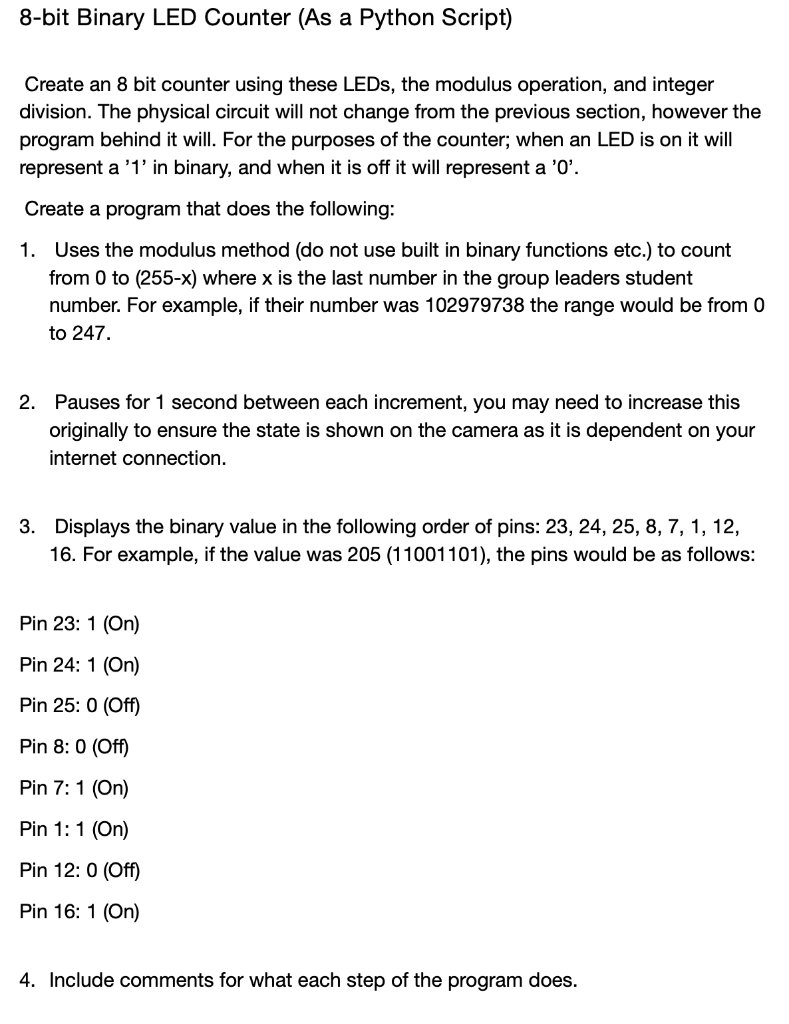 Solved 8 Bit Binary Led Counter As A Python Script Create 