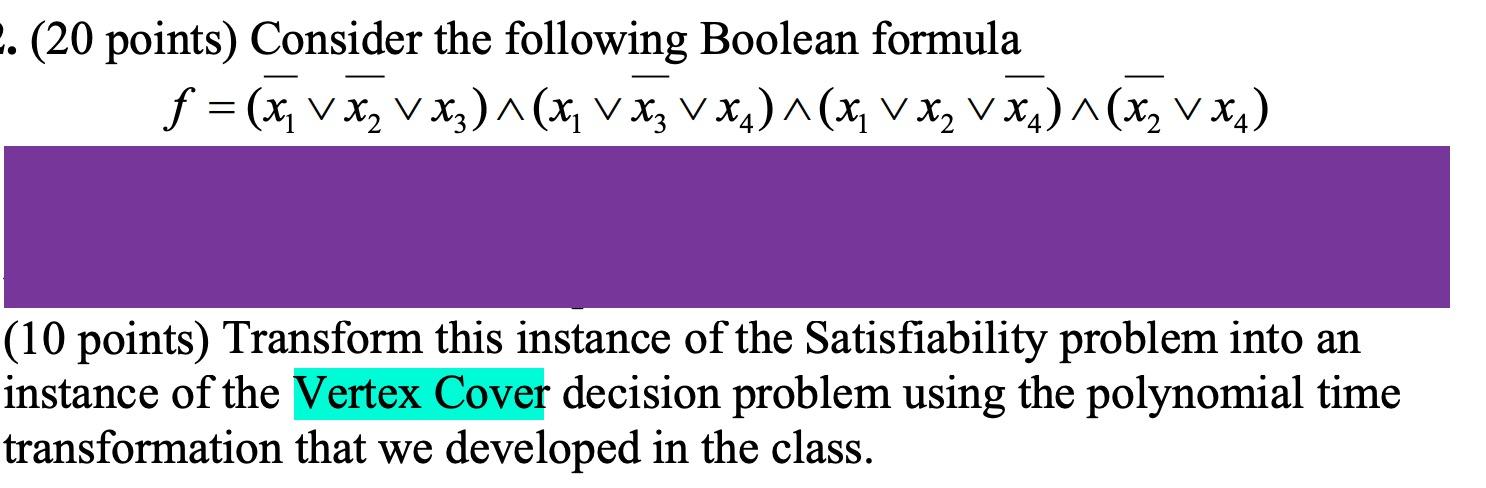 . (20 points) Consider the following Boolean formula | Chegg.com