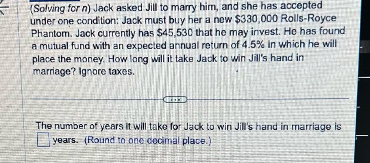 Solved (Solving for n ) Jack asked Jill to marry him, and | Chegg.com