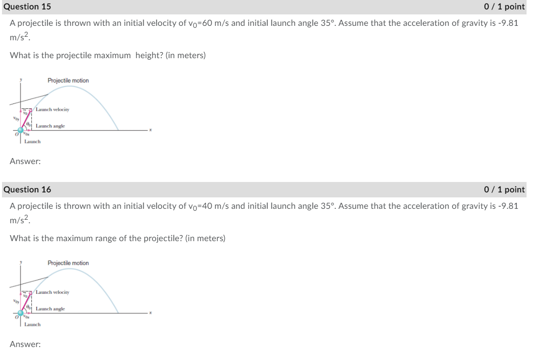 Solved Question 15 0 / 1 point A projectile is thrown with | Chegg.com
