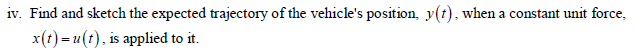Solved 1. Dynamics of a Vehicle Consider the vehicle on a | Chegg.com