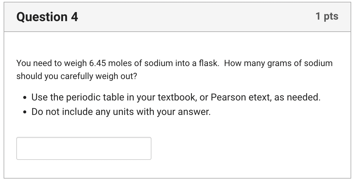 Solved You need to weigh 6.45 moles of sodium into a flask. | Chegg.com