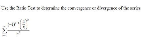 Solved Use the Ratio Test to determine the convergence or | Chegg.com