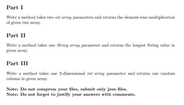 Solved Part I Write a method takes two int array parameters | Chegg.com