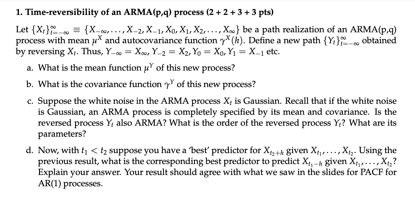t= = = = 1. Time-reversibility of an ARMA(p,q) | Chegg.com