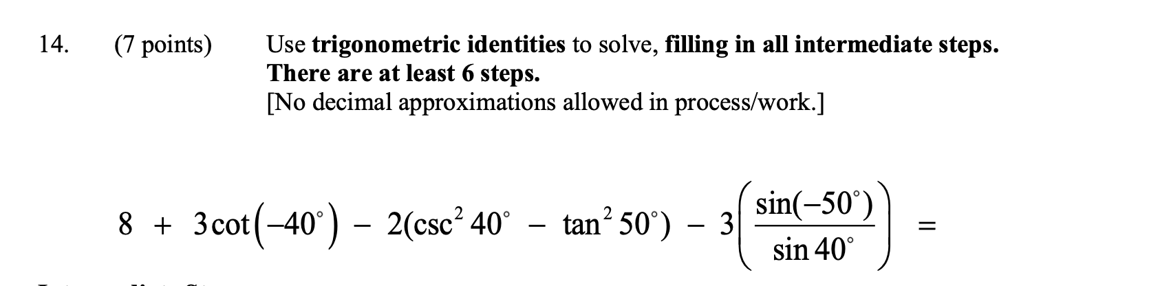 Solved 14. (7 points) Use trigonometric identities to solve, | Chegg.com