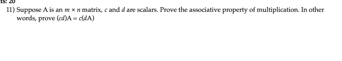 Suppose A is an m×n ﻿matrix, c ﻿and d ﻿are scalars. | Chegg.com