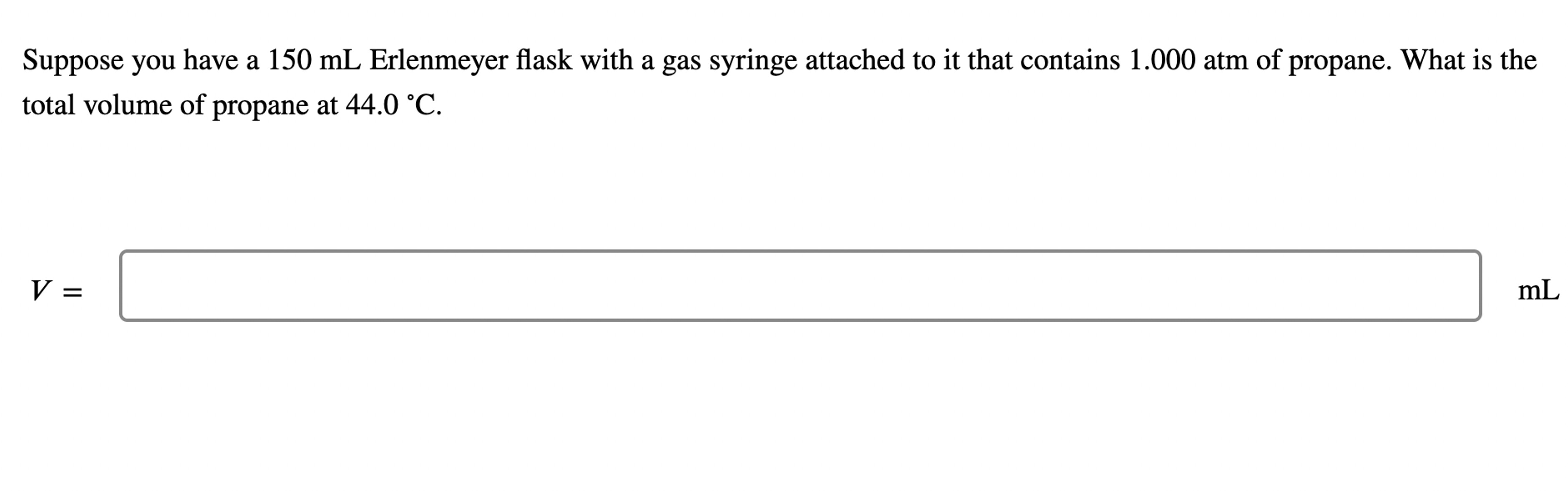 Solved Suppose you have a 150mL ﻿Erlenmeyer flask with a gas | Chegg.com