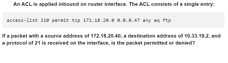 Solved An ACL is applied inbound on router interface. The | Chegg.com