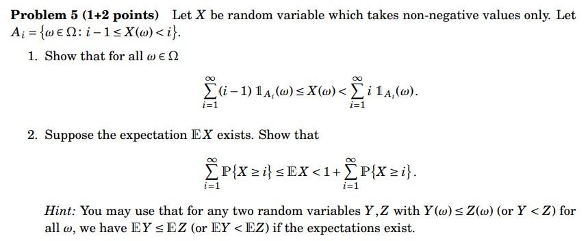 Solved Problem 5(1+2 points) Let X be random variable which | Chegg.com