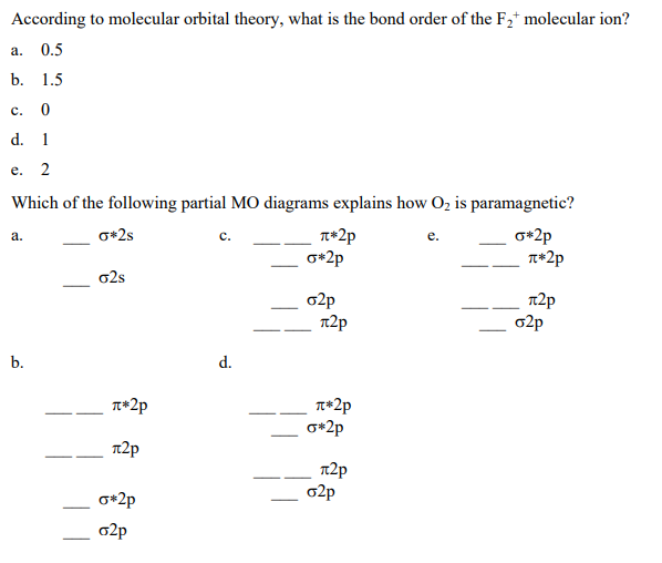 Solved According to molecular orbital theory, what is the | Chegg.com