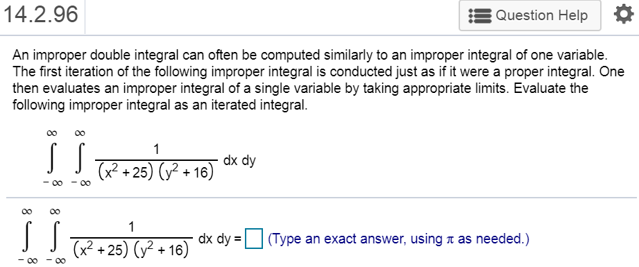 Solved 14.2.96 Question Help An improper double integral can | Chegg.com