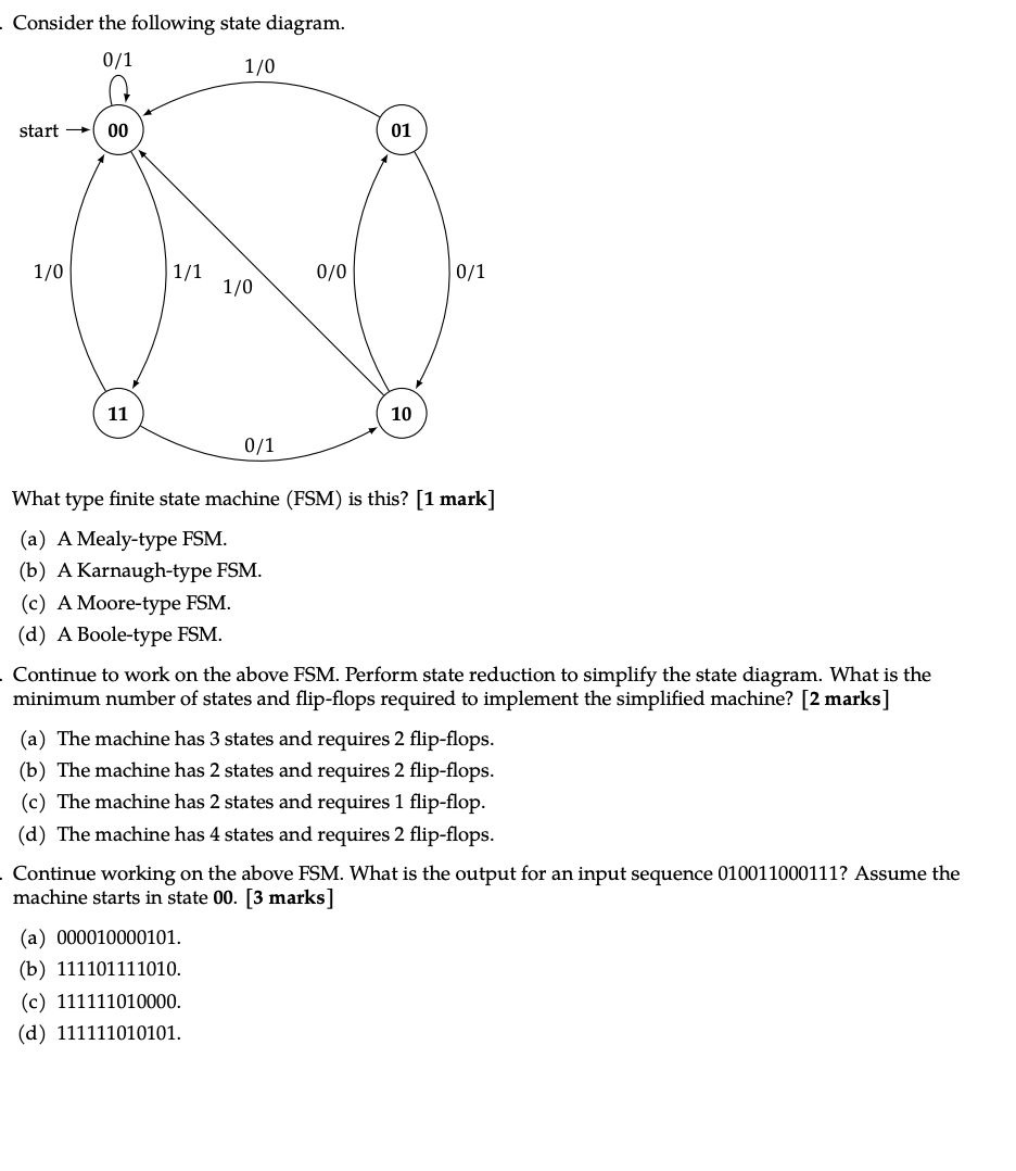 Solved Consider the following state diagram. 0/1 1/0 start | Chegg.com