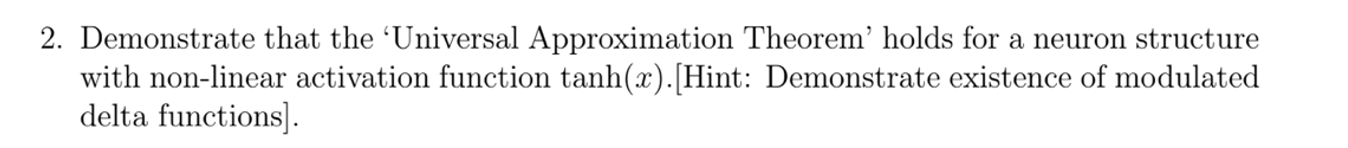 Solved 2 Demonstrate That The Universal Approximation