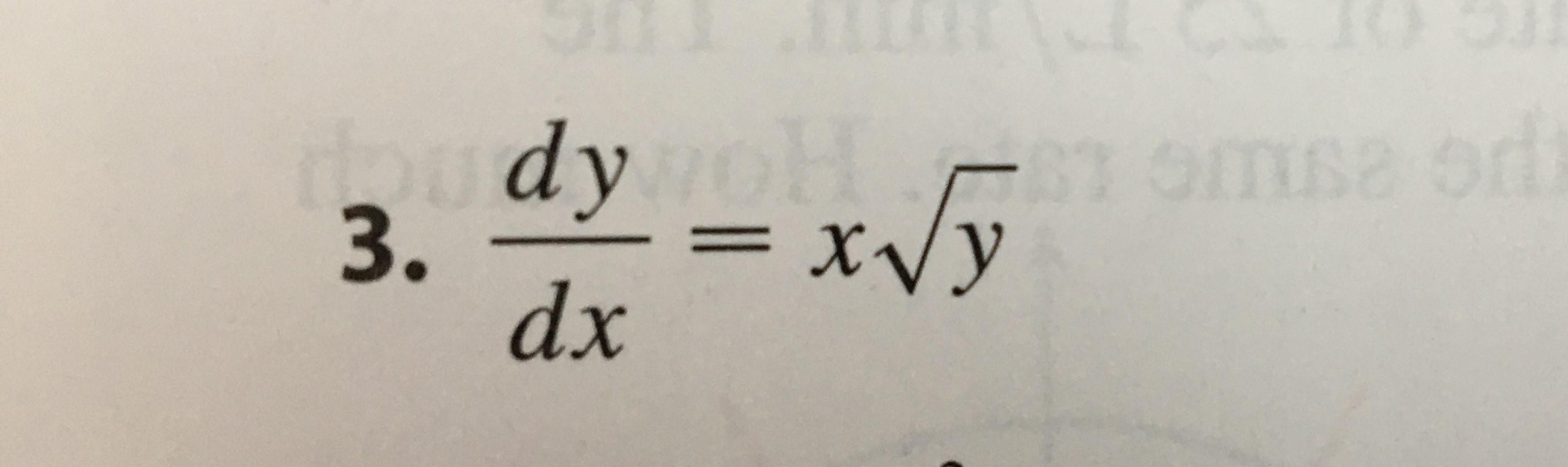 Solved dxdy=xy | Chegg.com