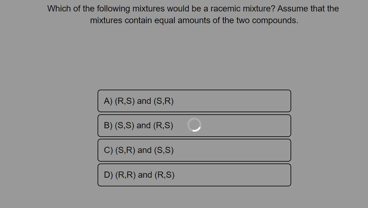 Solved Which of the following mixtures would be a racemic | Chegg.com