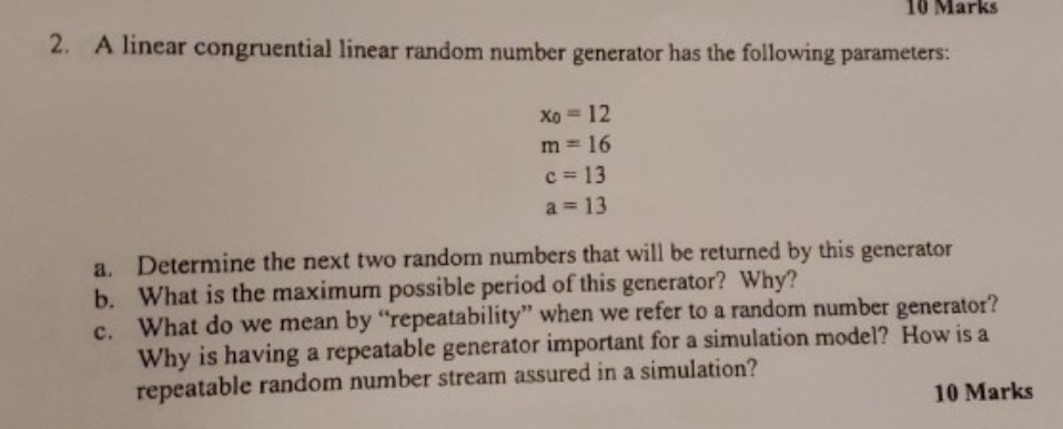 Solved Marks A linear congruential linear random number | Chegg.com