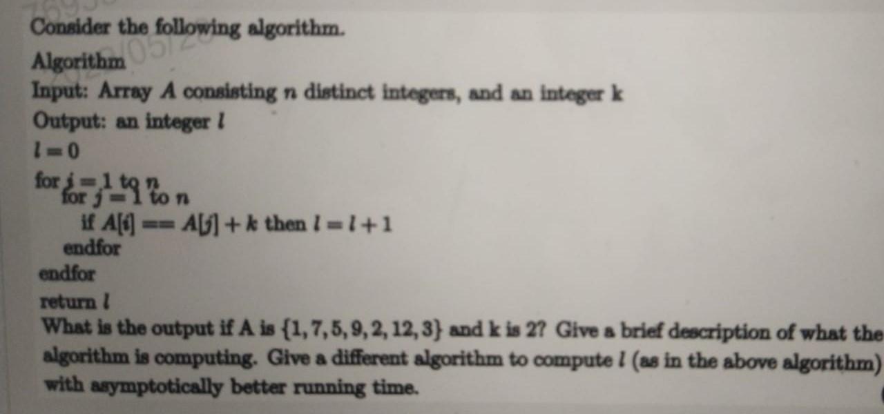 Solved Consider the the following algorithm. Algorithm | Chegg.com