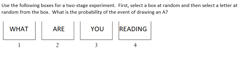 Solved Use the following boxes for random from the box. What | Chegg.com