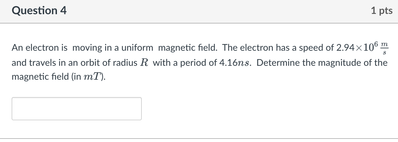 Solved Question 4An ﻿electron is ﻿moving in ﻿a uniform | Chegg.com
