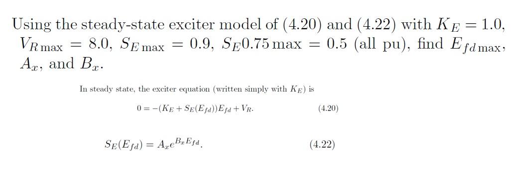 Solved Using the steady-state exciter model of (4.20) and | Chegg.com