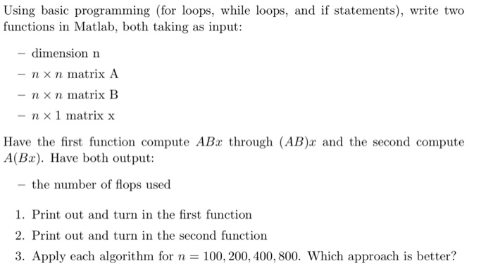 Using basic programming (for loops, while loops, and | Chegg.com