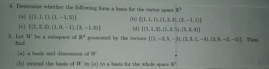 Solved 4. Determine whether the following form a basis for | Chegg.com