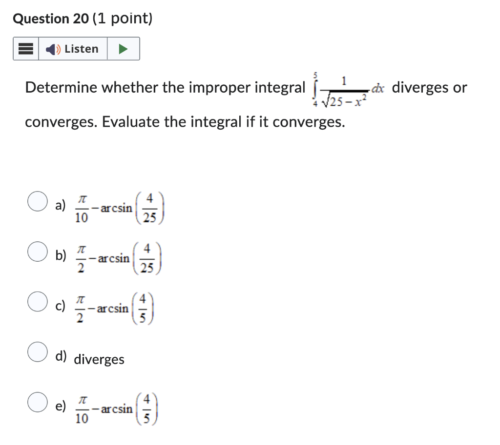 Solved Determine whether the improper integral ∫4525−x21dx | Chegg.com